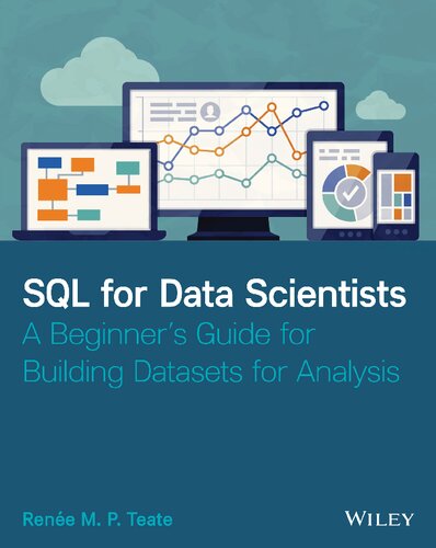Ebook – SQL for Data Scientists: A Beginner’s Guide for Building ...