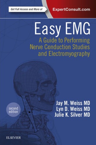 Ebook – Easy EMG: A Guide to Performing Nerve Conduction Studies and Electromyography (PDF ...