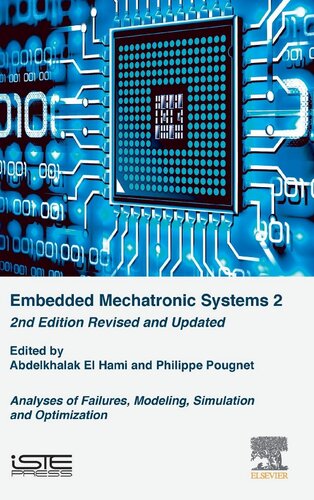 Ebook – Embedded Mechatronic Systems, Volume 2: Analysis of Failures, Modeling, Simulation and ...