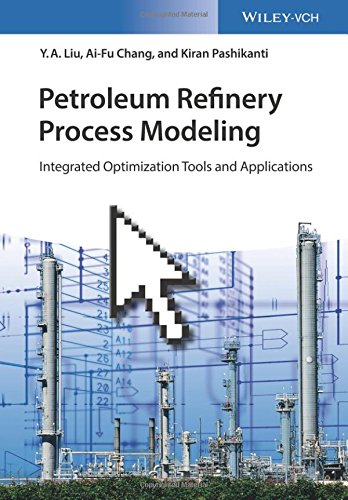 Ebook – Petroleum Refinery Process Modeling: Integrated Optimization Tools and Applications (PDF ...