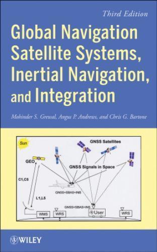 Ebook – Global Navigation Satellite Systems Inertial Navigation And Integration 3Rd Edition (PDF ...