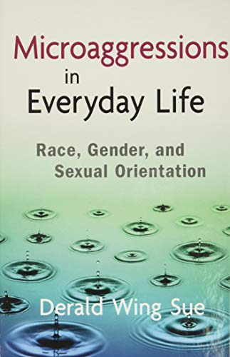Ebook – Microaggressions in Everyday Life: Race, Gender, and Sexual Orientation – 1st Edition ...