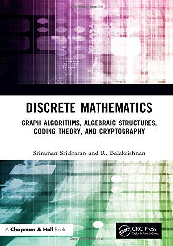 Ebook – Discrete Mathematics: Graph Algorithms, Algebraic Structures, Coding Theory, and ...